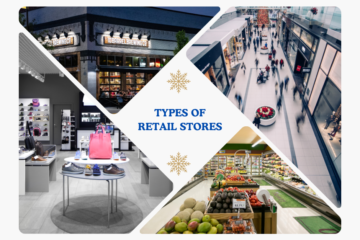 What is a Retail Store - Ultimate Blog for Beginners [2024]